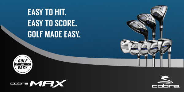 Golf just got easier with the new Cobra Max Line of Clubs In-Store ...
