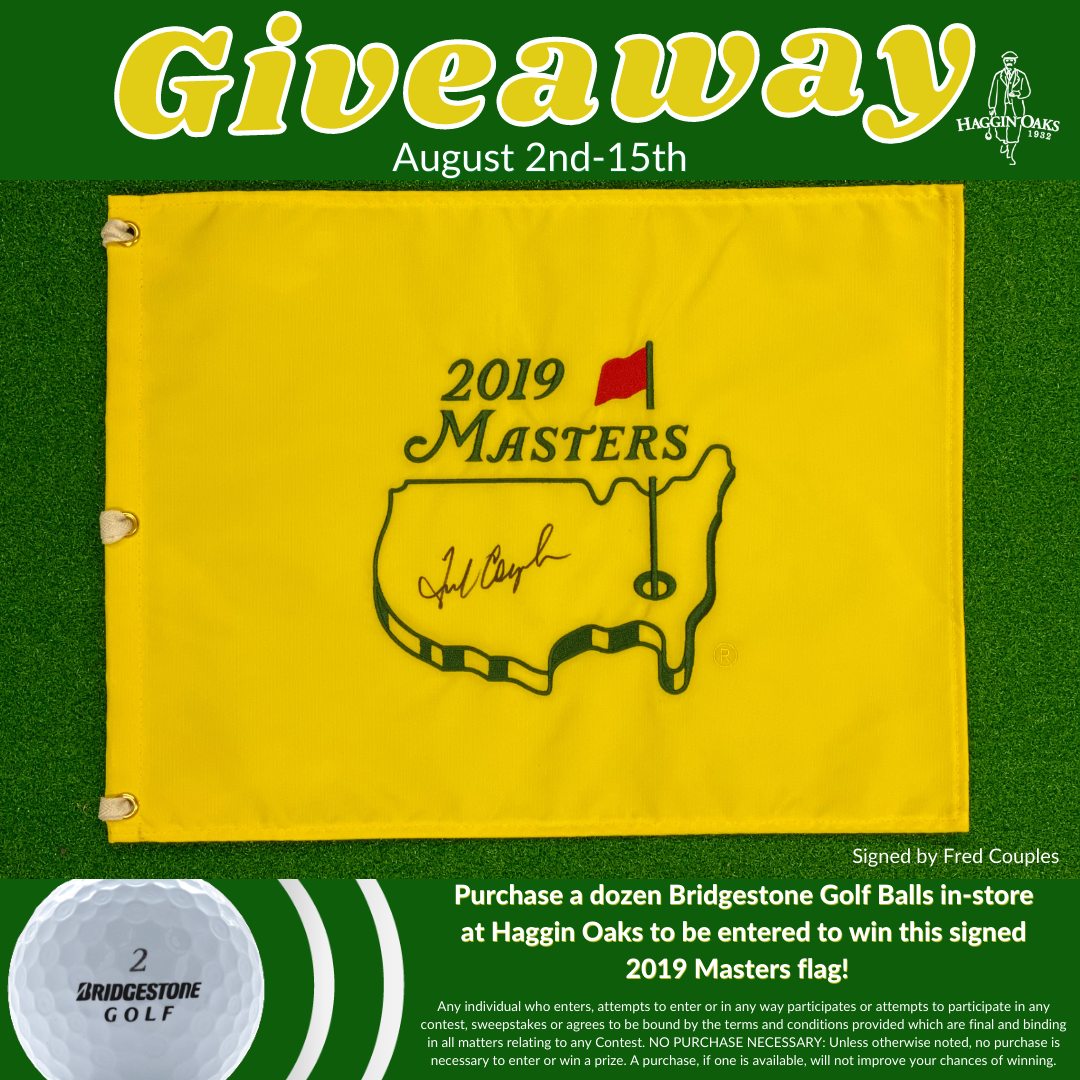 Autographed Fred Couples Masters Flag Giveaway - Haggin Oaks