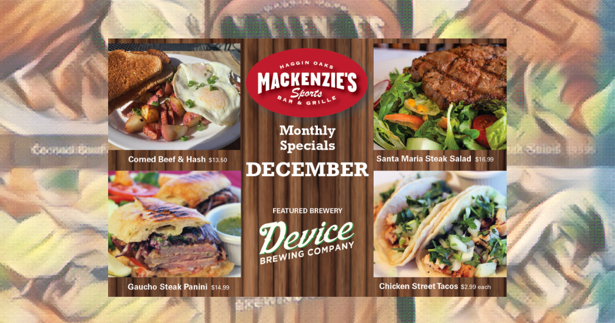 December Specials at MacKenzie's Bar and Grille - Haggin Oaks