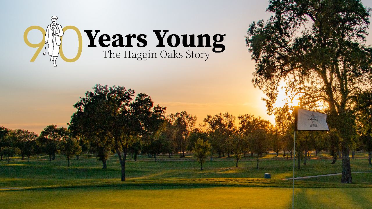 90 Years Young: the Haggin Oaks Story