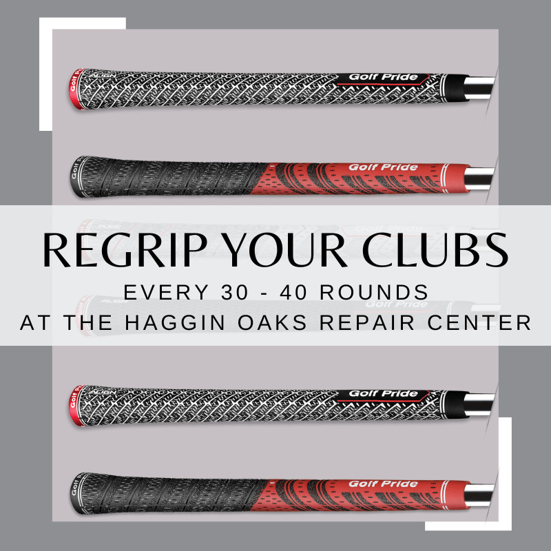 regrip-clubs - Haggin Oaks